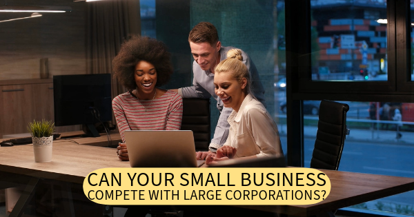 Can Your Small Business Compete With Large Corporations? - Activate Detroit